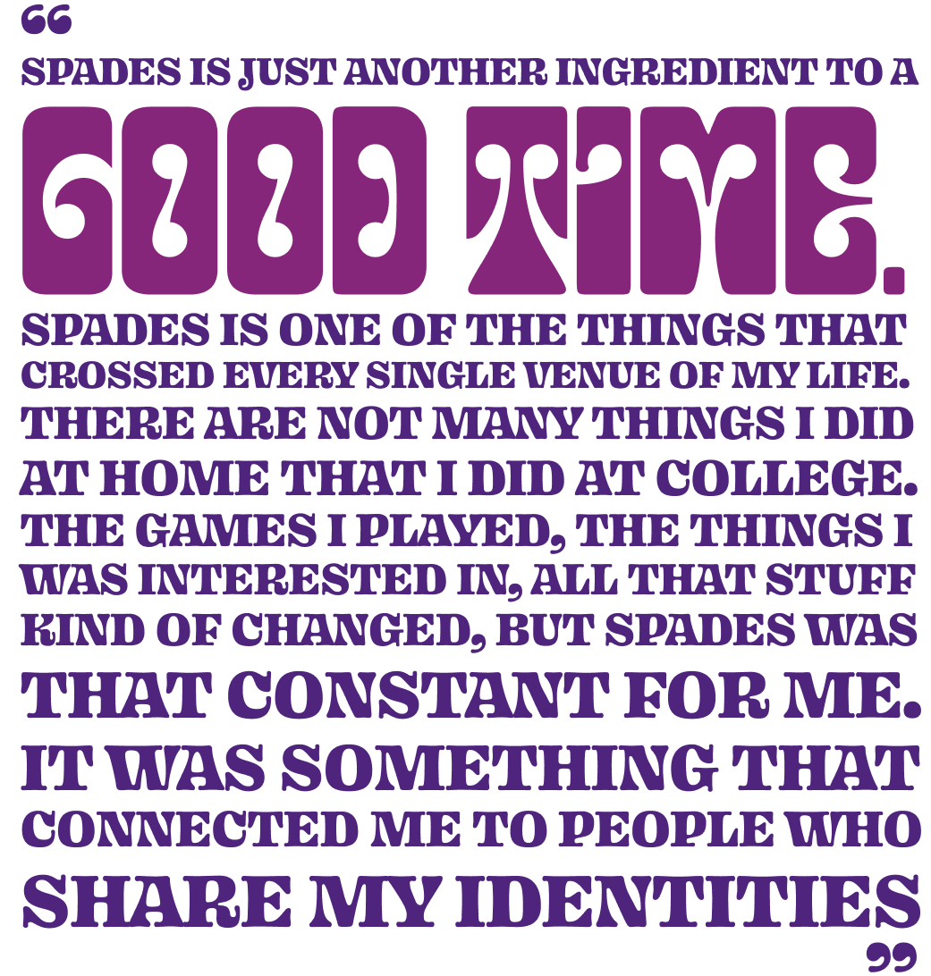 How you play Spades is how you play life